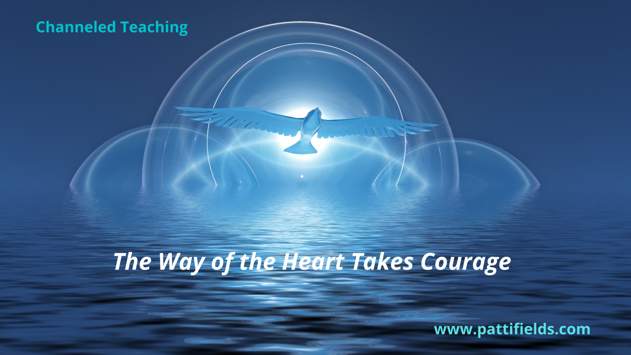 The Way of the Heart Takes Courage – Spiritual Messages to Enrich Your Life