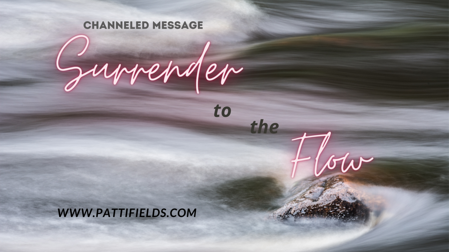 Surrender to the Flow – Spiritual Messages to Enrich Your Life